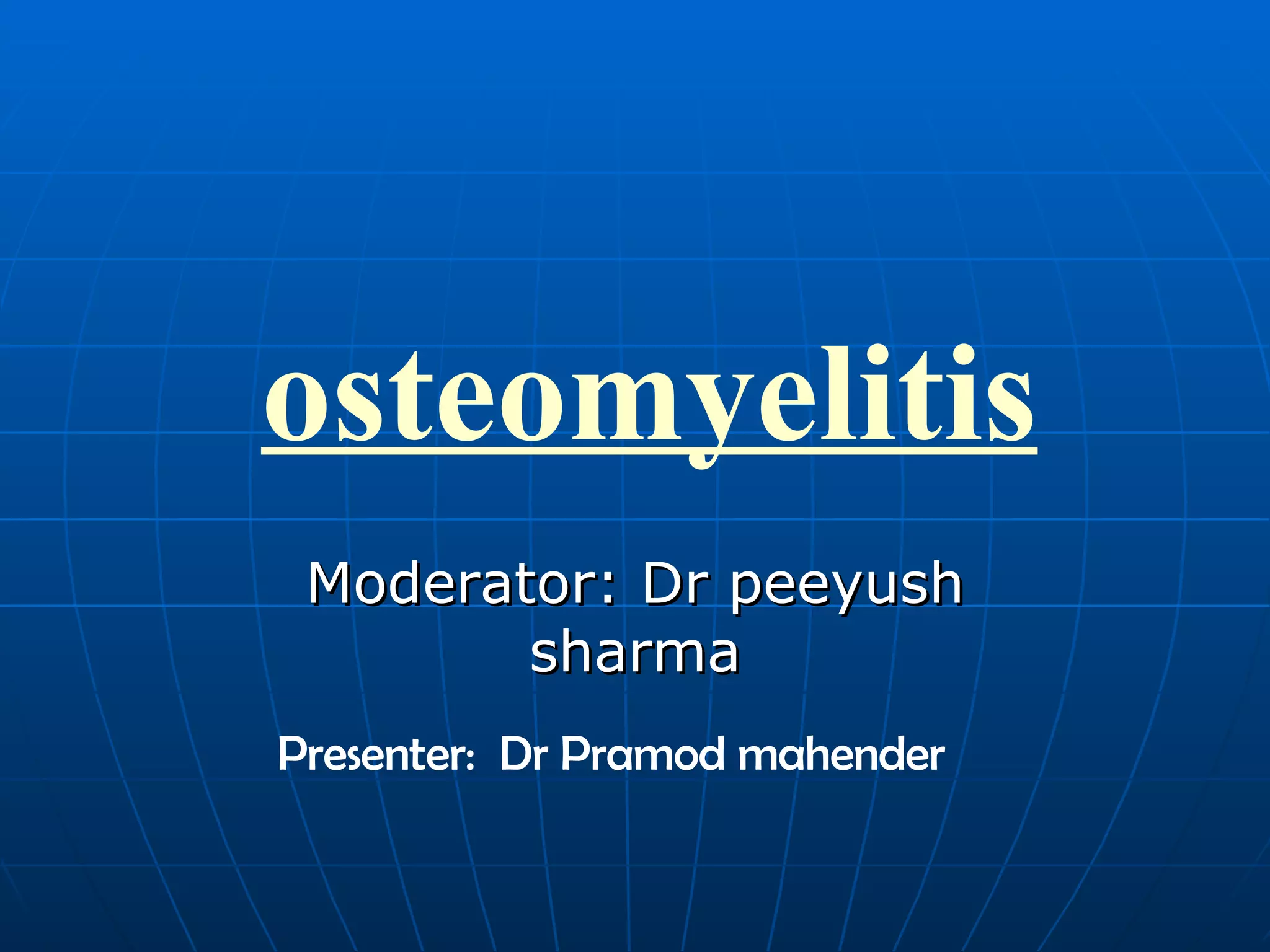 osteomylitis | PPT | Bone and Joint Conditions | Diseases and Conditions