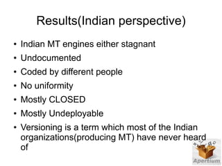 Machine Translation of Indic Languages using apertium | PPT
