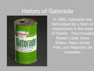Gatorade | PPT | Food & Drink
