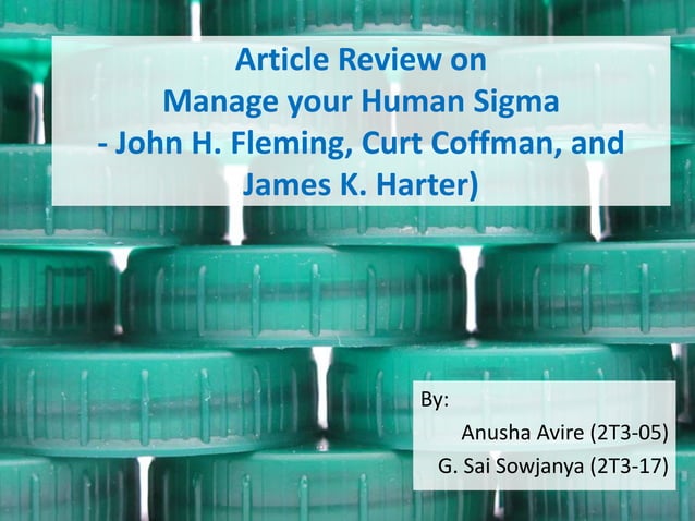 Presentation on Manage Your Human Sigma Article | PPT