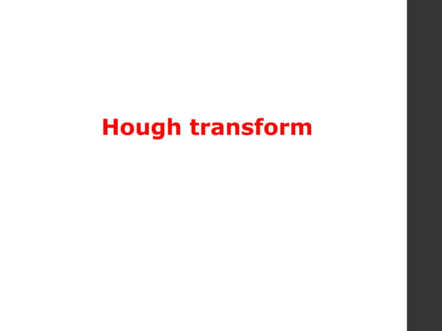 Edge Detection Using Hough Transform Ppt