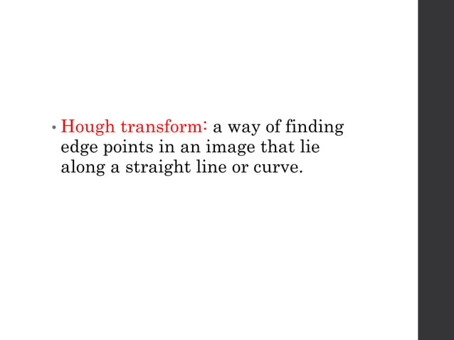Edge Detection Using Hough Transform Ppt