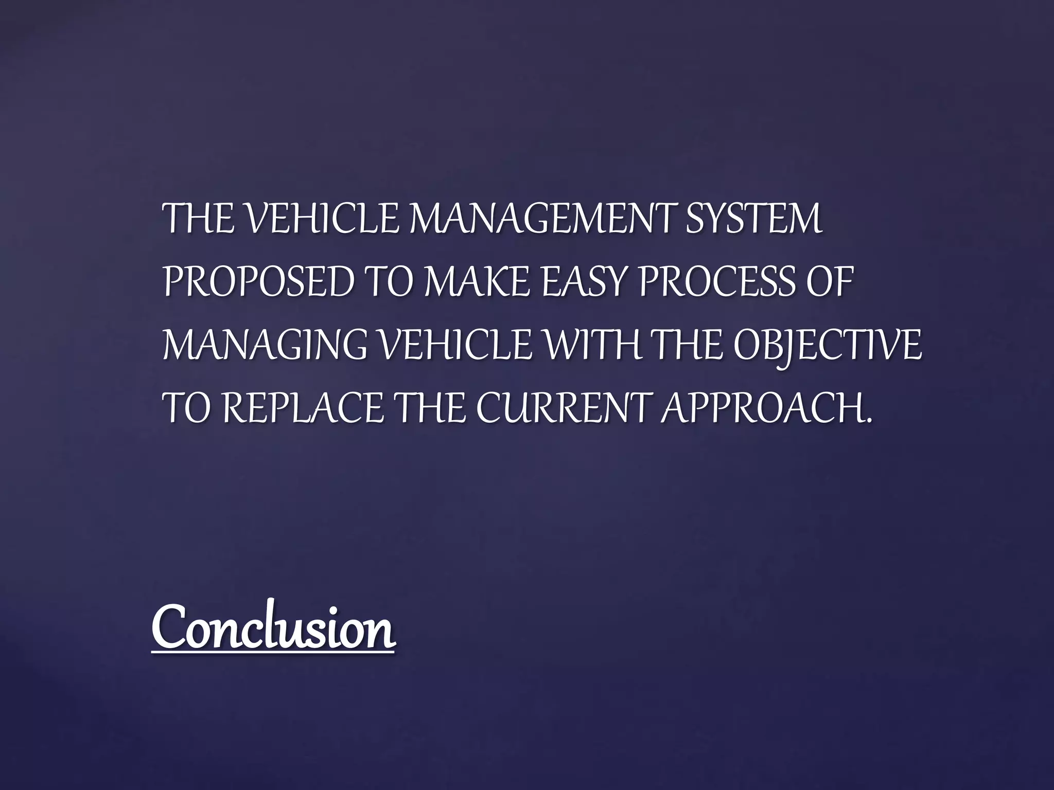 VEHICLE MANAGEMENT SYSTEM | PPTX
