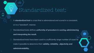 Standardized and non-standardized test -Tests of Achievement | PPTX