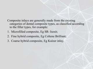 Indirect composite restorations | PPTX
