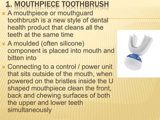 A look at the new toothbrush technologies seminar | PPTX | Oral care ...