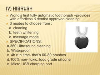 A look at the new toothbrush technologies seminar | PPTX