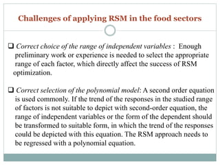 Response Surface Methodology: In the Food Sector | PPTX