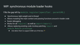 New and upcoming features in the Node.js module loaders | PPT