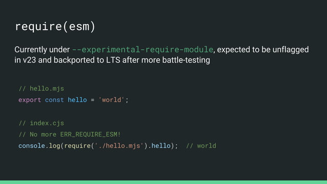 New and upcoming features in the Node.js module loaders | PPT