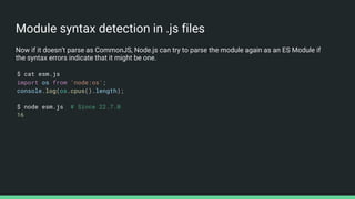 New and upcoming features in the Node.js module loaders | PPT