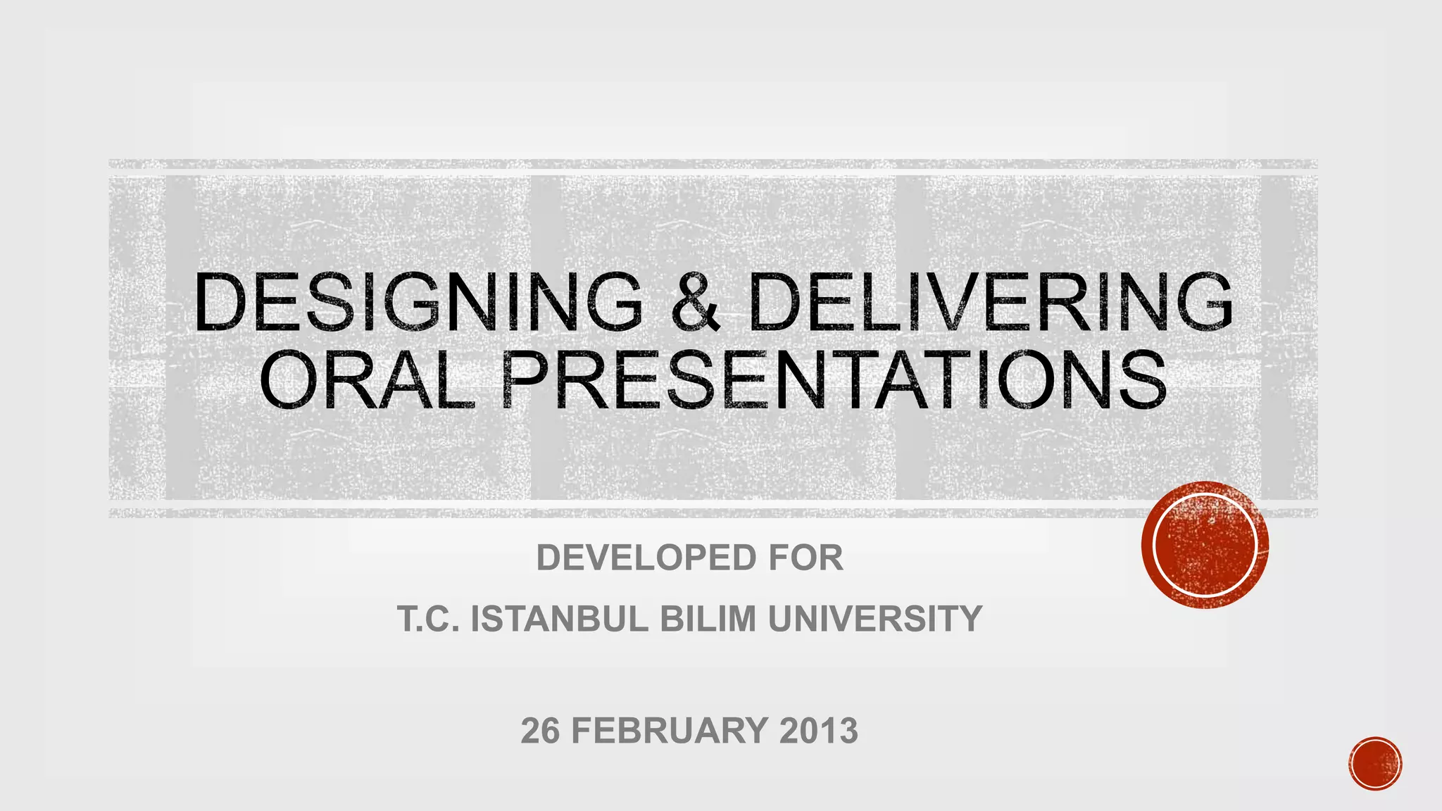 Designing and Delivering Oral Presentations | PPTX