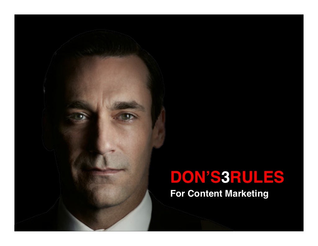 Don Draper's 3 Rules of Content Marketing