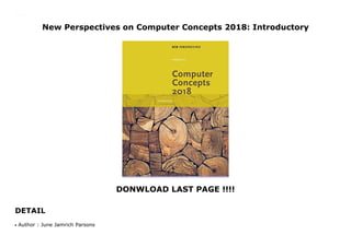 New Perspectives on Computer Concepts 2018: Introductory | PDF