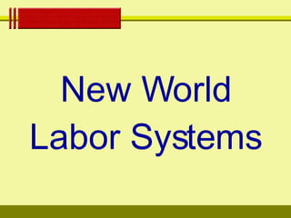 New World Labor Systems | PPT