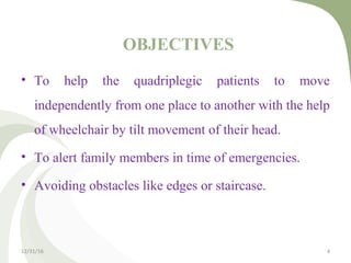 HEAD MOTION CONTROLLED BY WHEELCHAIR | PPT