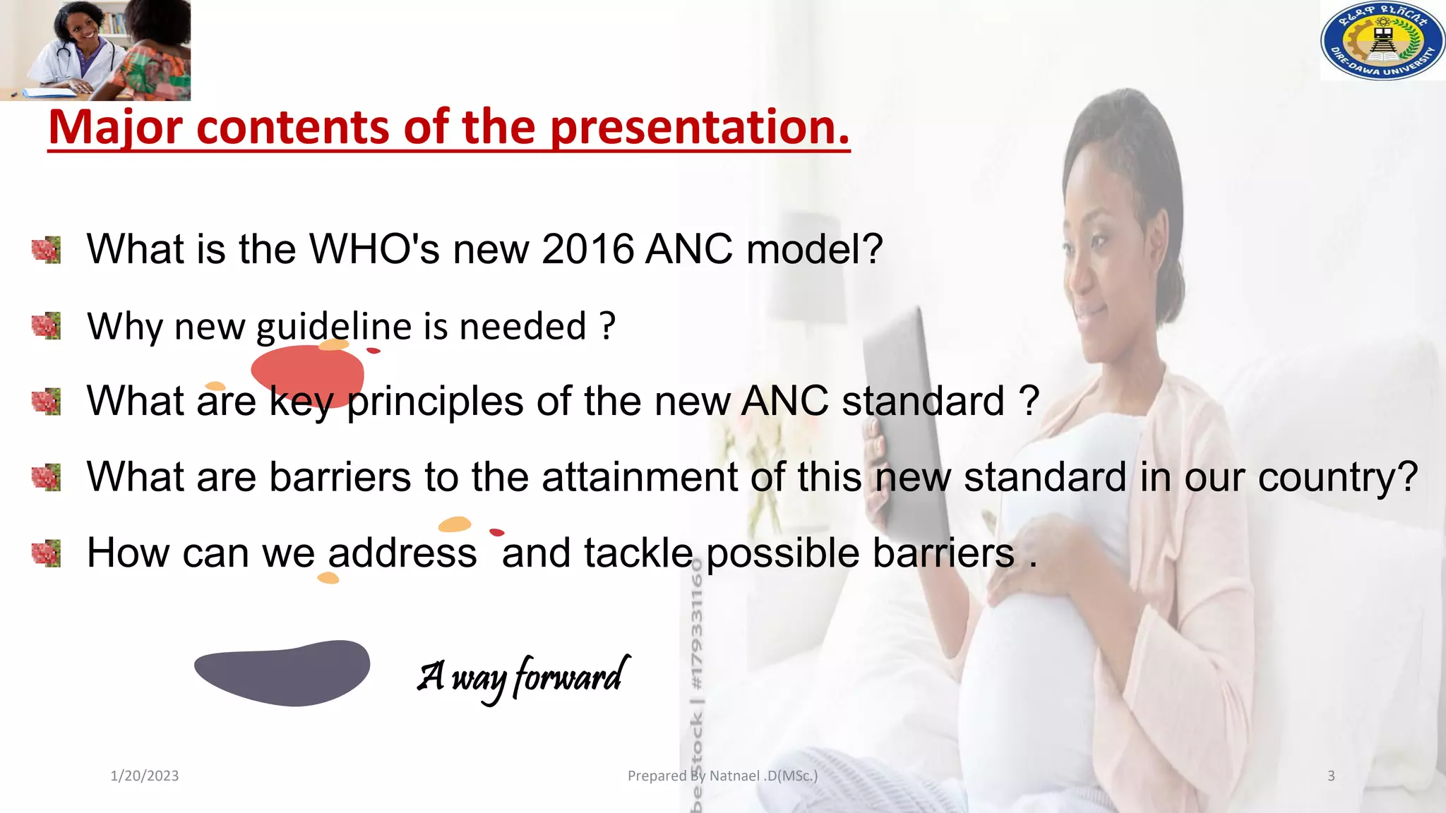 New 2016 ANC Model Applicability in Ethiopia (ppt): Natnael Dechasa ...