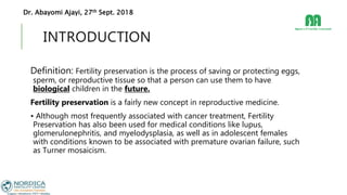 Fertility Preservation In Nigeria: Time for paradigm shift - Dr. Abayomi Ajayi | PPTX