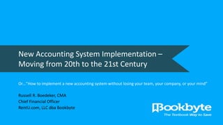 New accounting system implementation – Best Practices | PPTX