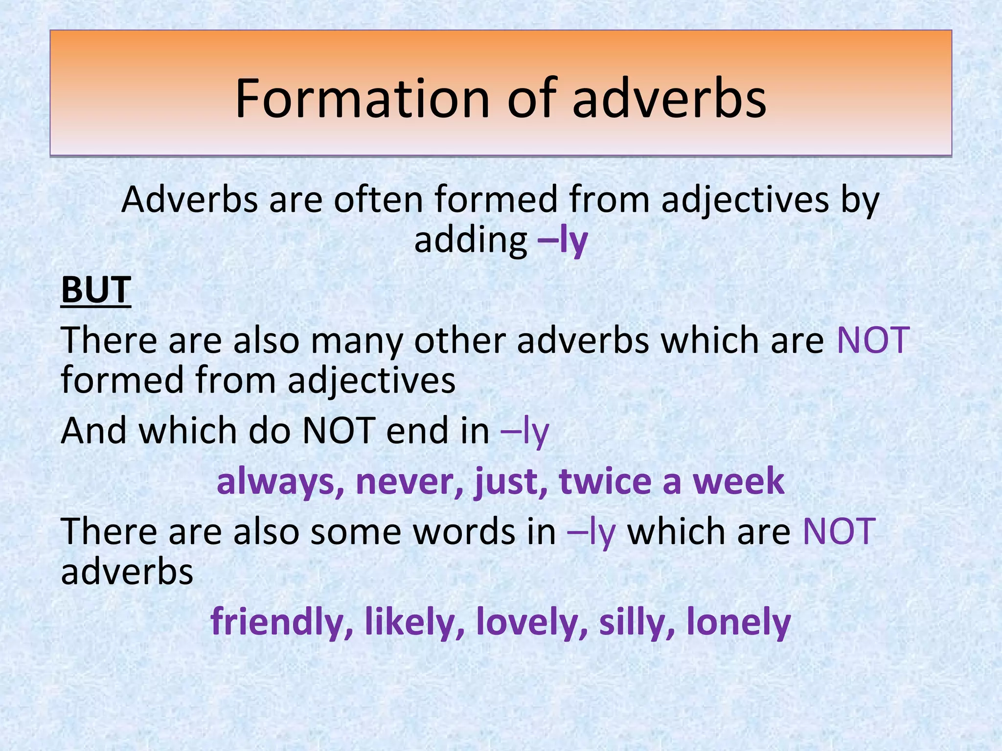 New adverbs and adverbial phrases | PPT