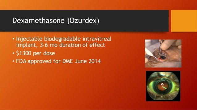 Ozurdex Dexamethasone Intravitreal Implant And Its