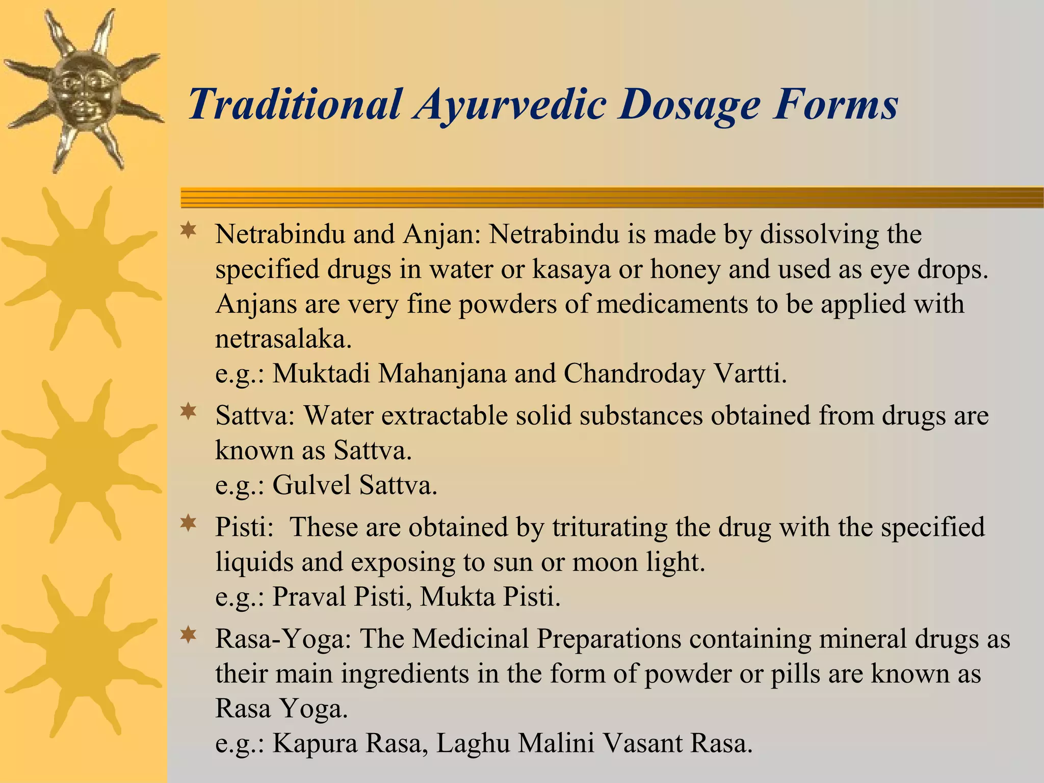 New and traditional ayurvedic dosage forms | PPT