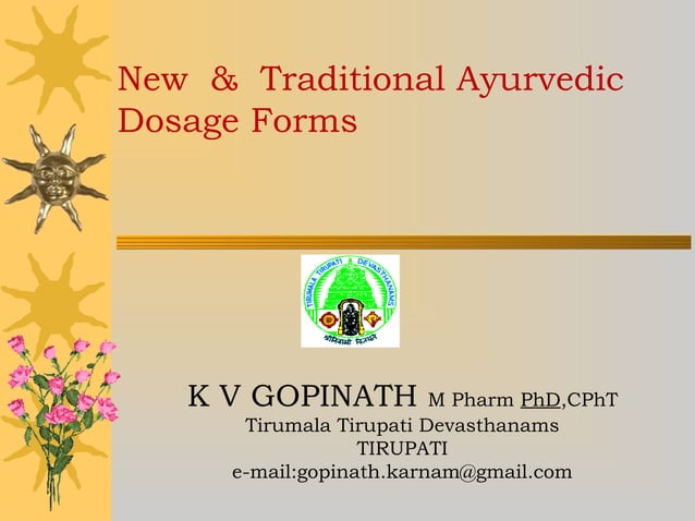 New and traditional ayurvedic dosage forms | PPT