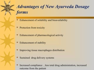 New and traditional ayurvedic dosage forms | PPT