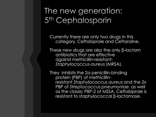 Cephalosporins 5th generation | PPT