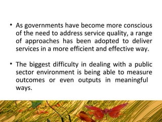 New Approaches in Public Service Delivery | PPT