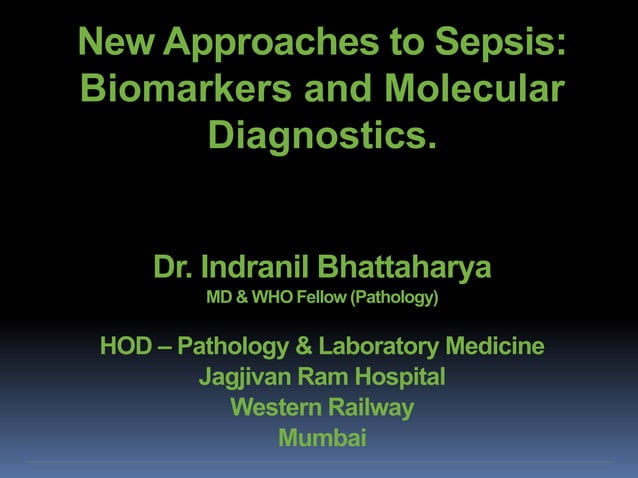 New approaches to sepsis - Biomarkers and Molecular Diagnostics (1) | PPTX
