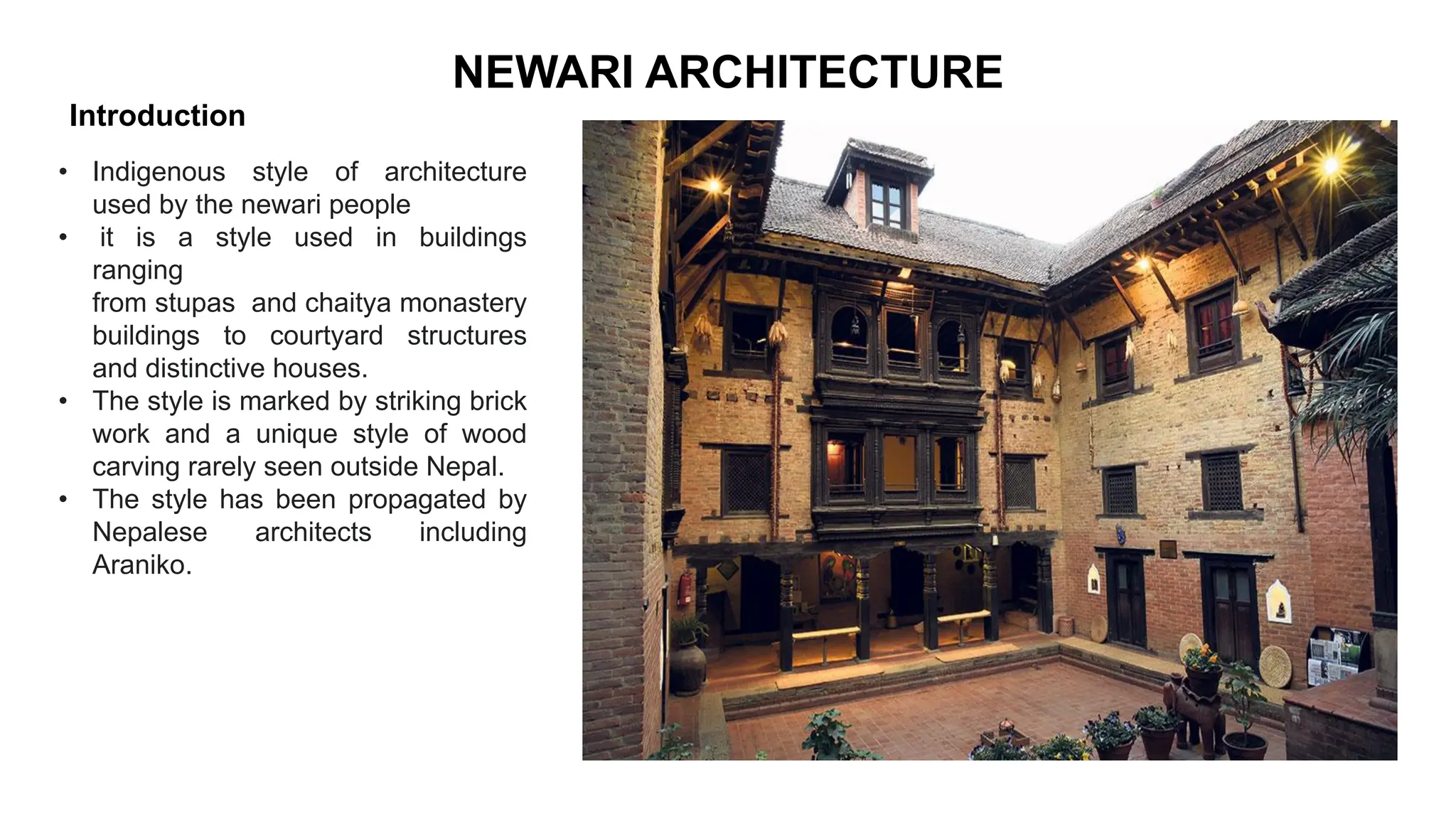 Newari-architecture is a indigenous style of architecture used by ...