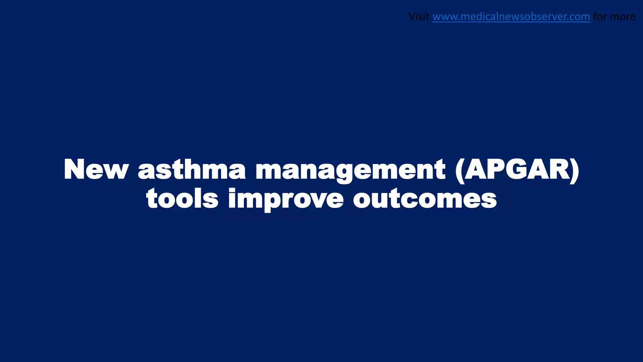 New asthma management tools improve outcomes | PPT