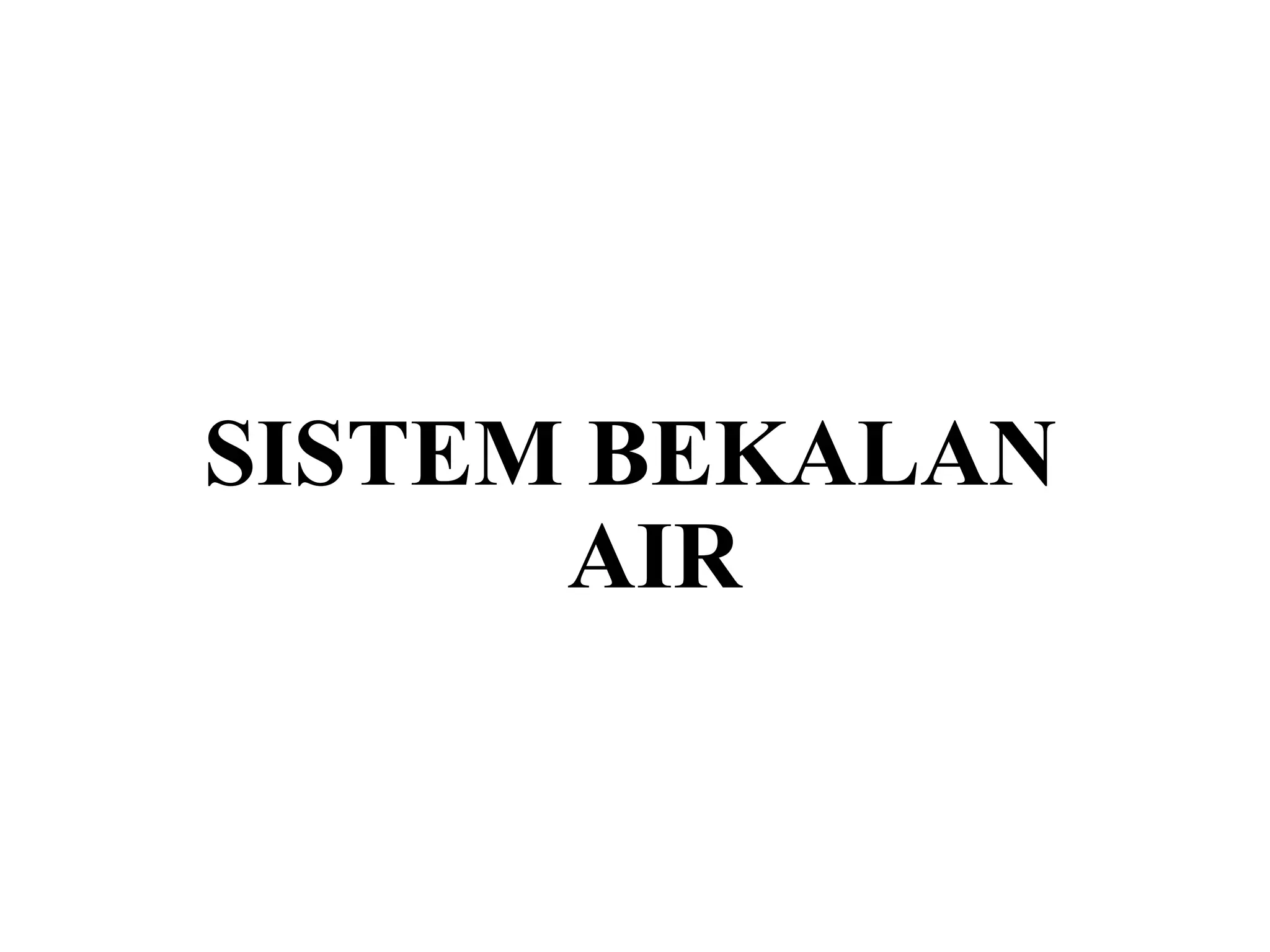 Sistem bekalan air | PPT