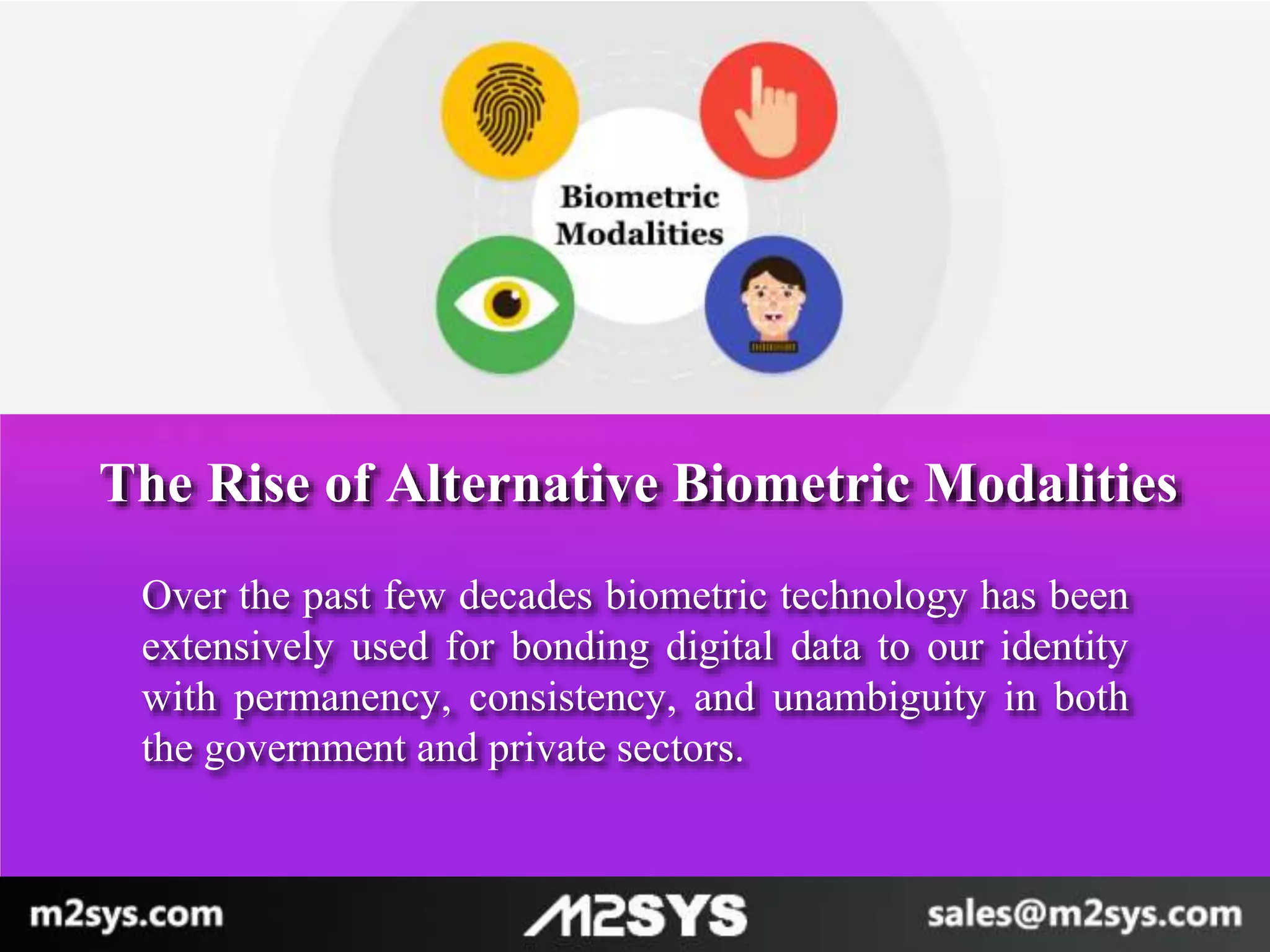 New Biometric Modalities Are On The Horizon Ppt