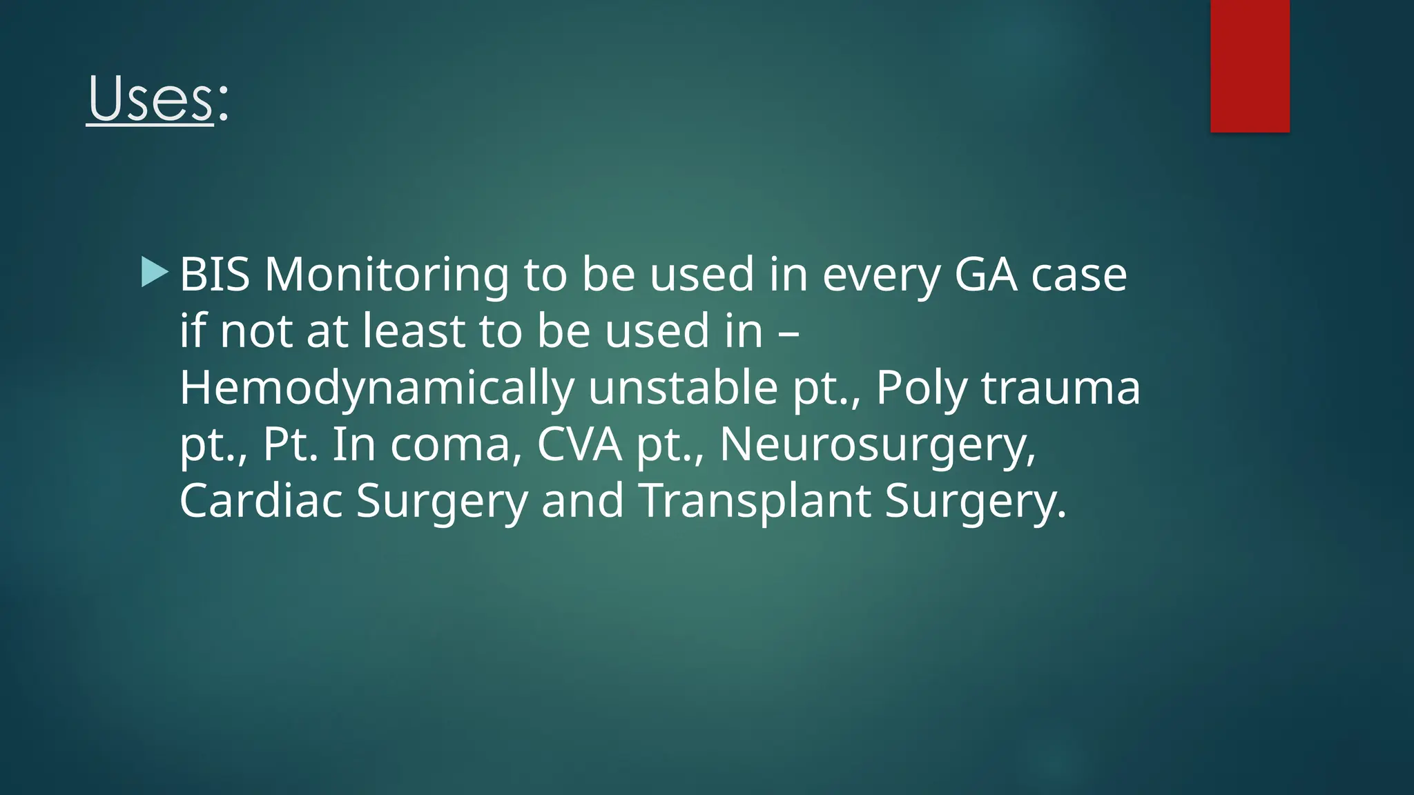 BIS Monitoring and It's Role in Anesthesia - Jeet Dey.pptx