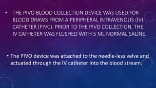 New blood draw device evaluated for hemolysis | PPT