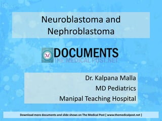 Neuroblastoma and Nephroblastoma | PPTX