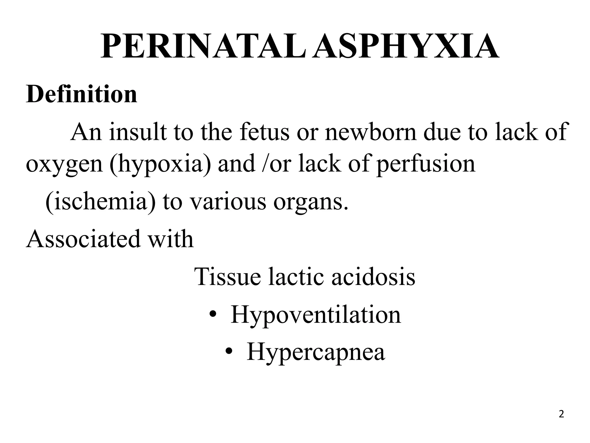 Perinatal Asphyxia | PPTX