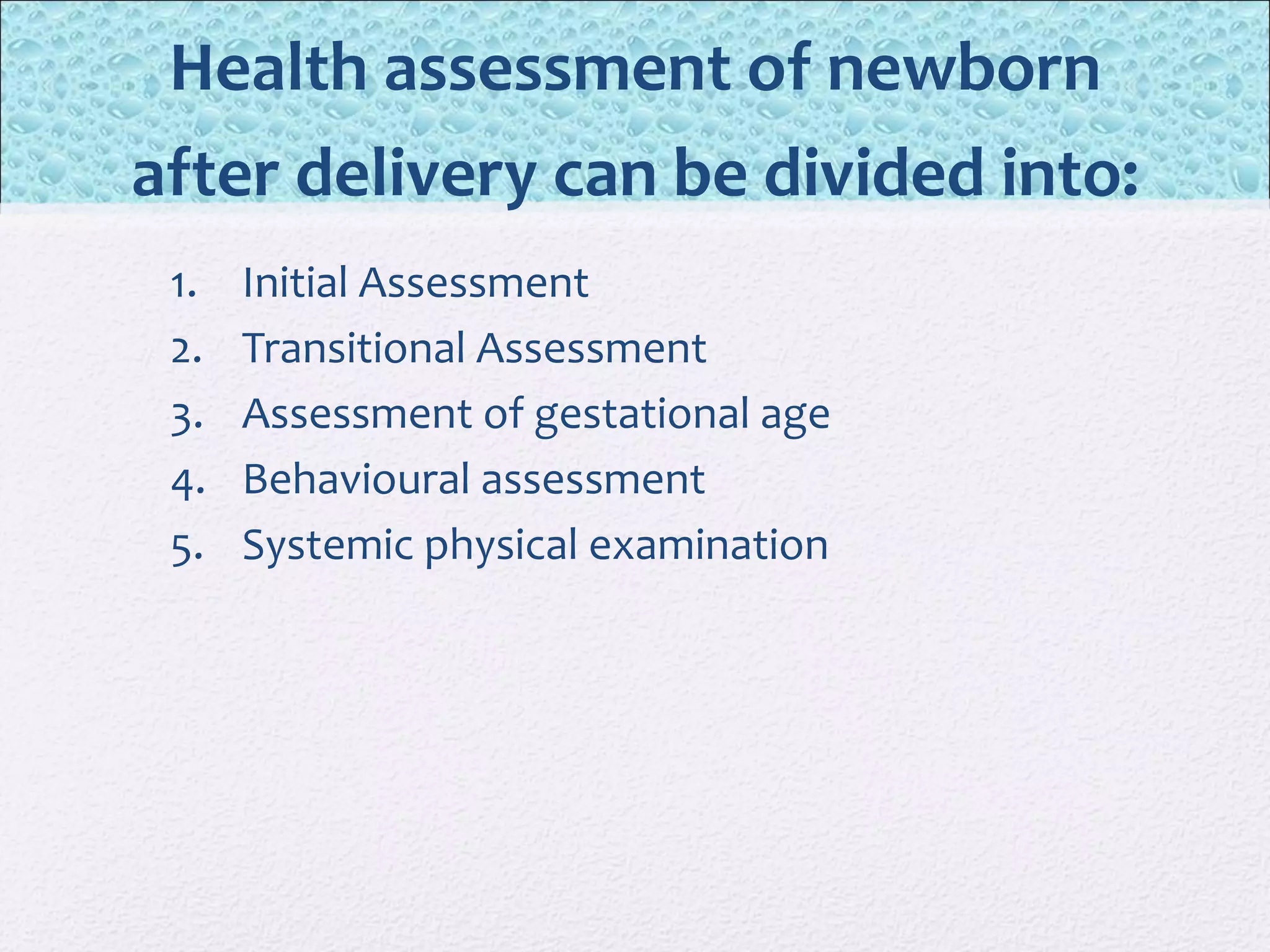 Newborn assessment | PPT