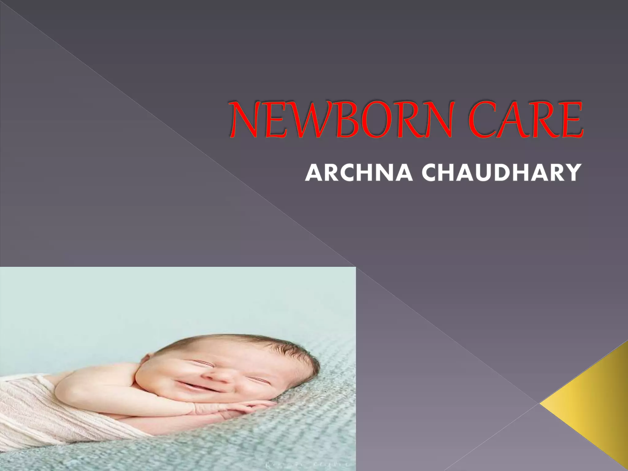 NEWBORN CARE | PPTX