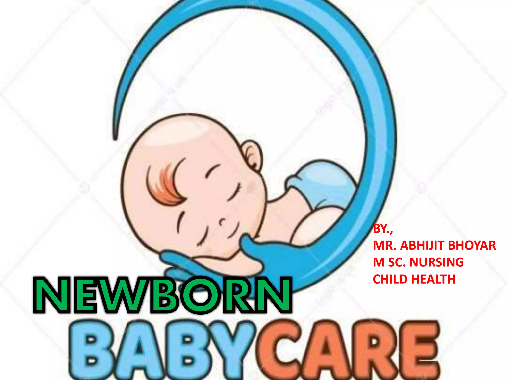 Newborn care | PPTX
