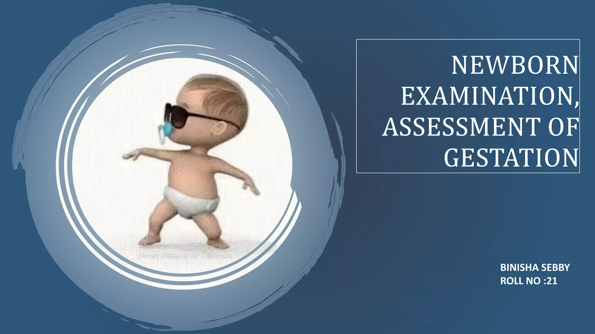 NEWBORN EXAMINATION-REFLEXES.pptx