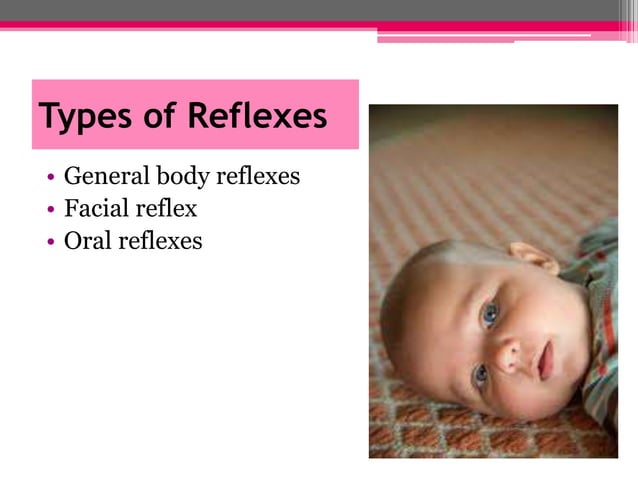 New born reflexes | PPTX | Parenting Babies and Toddlers | Parenting