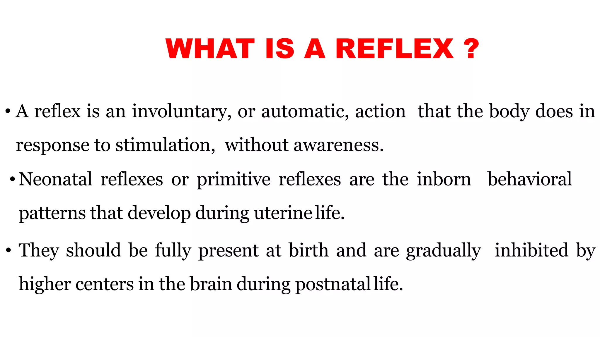 NEWBORN REFLEXES/ PRIMITIVE REFLEXES | PPTX