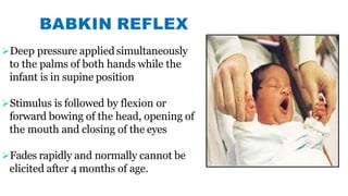 NEWBORN REFLEXES/ PRIMITIVE REFLEXES | PPTX