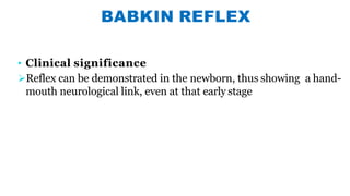NEWBORN REFLEXES/ PRIMITIVE REFLEXES | PPTX