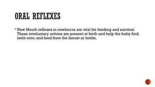 new born reflexes.pptx in child health nursing | PPTX