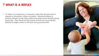 Newborn Reflexes PPT.pptx,,,,,,,,,,,,,,, | PPTX