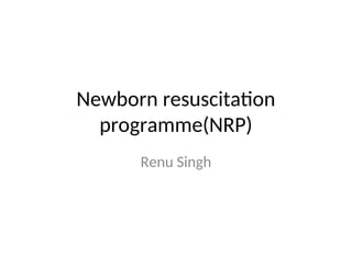 Newborn resuscitation ppt for health care professionals | PPT